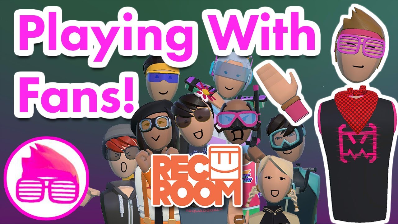 Playing With Fans In Rec Room! - YouTube
