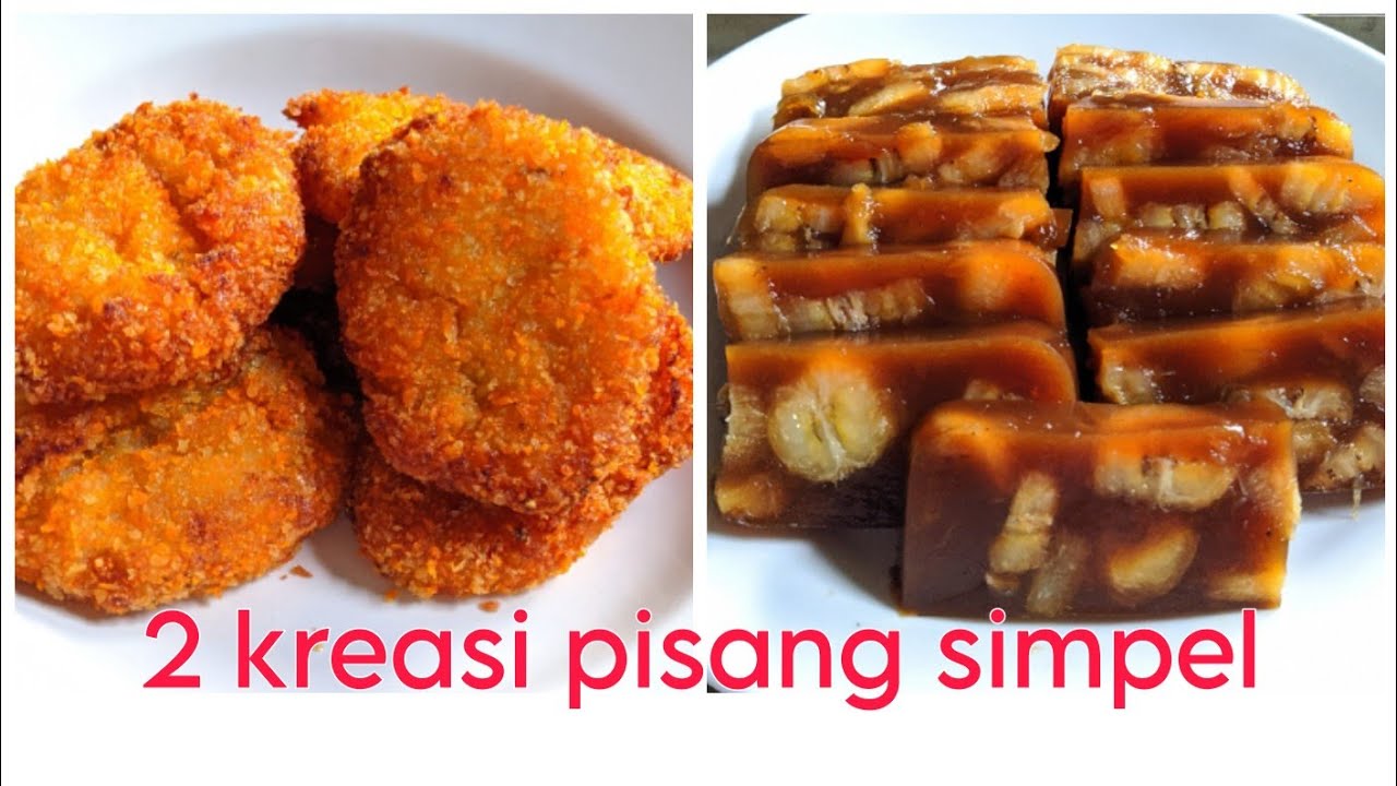 2 Kreasi Pisang Yang Sangat Mudah | Olahan Pisang | Kreasi Pisang - YouTube