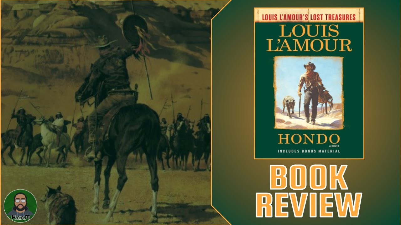 BOOK REVIEW: HONDO | A LATE REVIEW FOR JUNE ON THE RANGE - YouTube