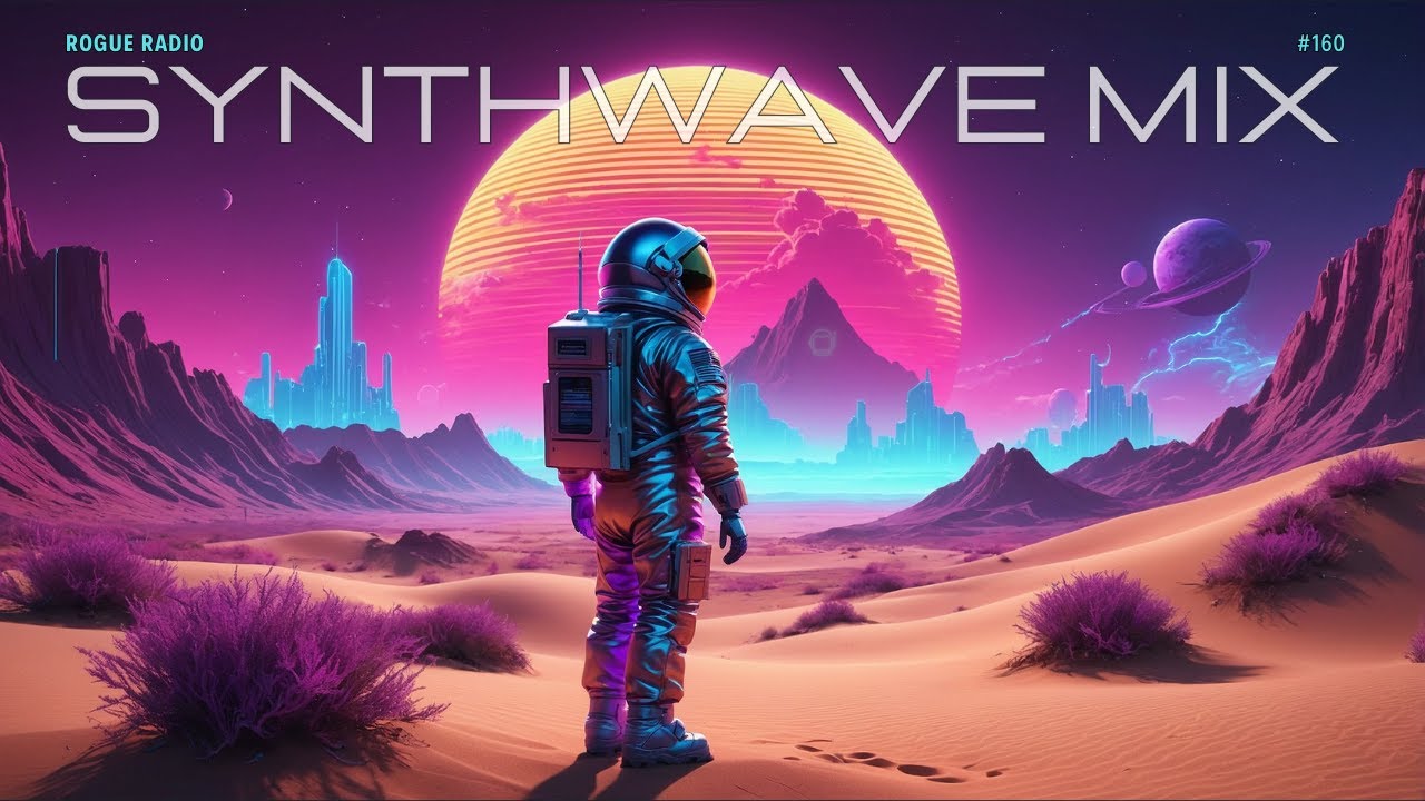 Epic Synthwave Mix | Journey Through Neon Dreams | Rogue Radio Mix 160 ...