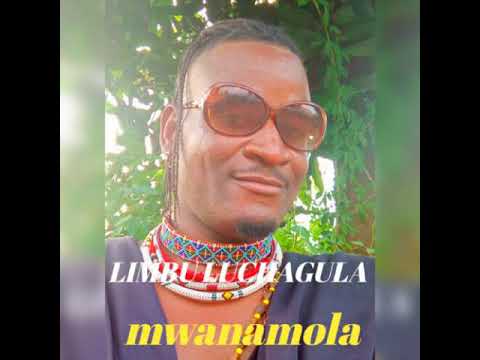 LIMBU LUCHAGULA...mwanamola