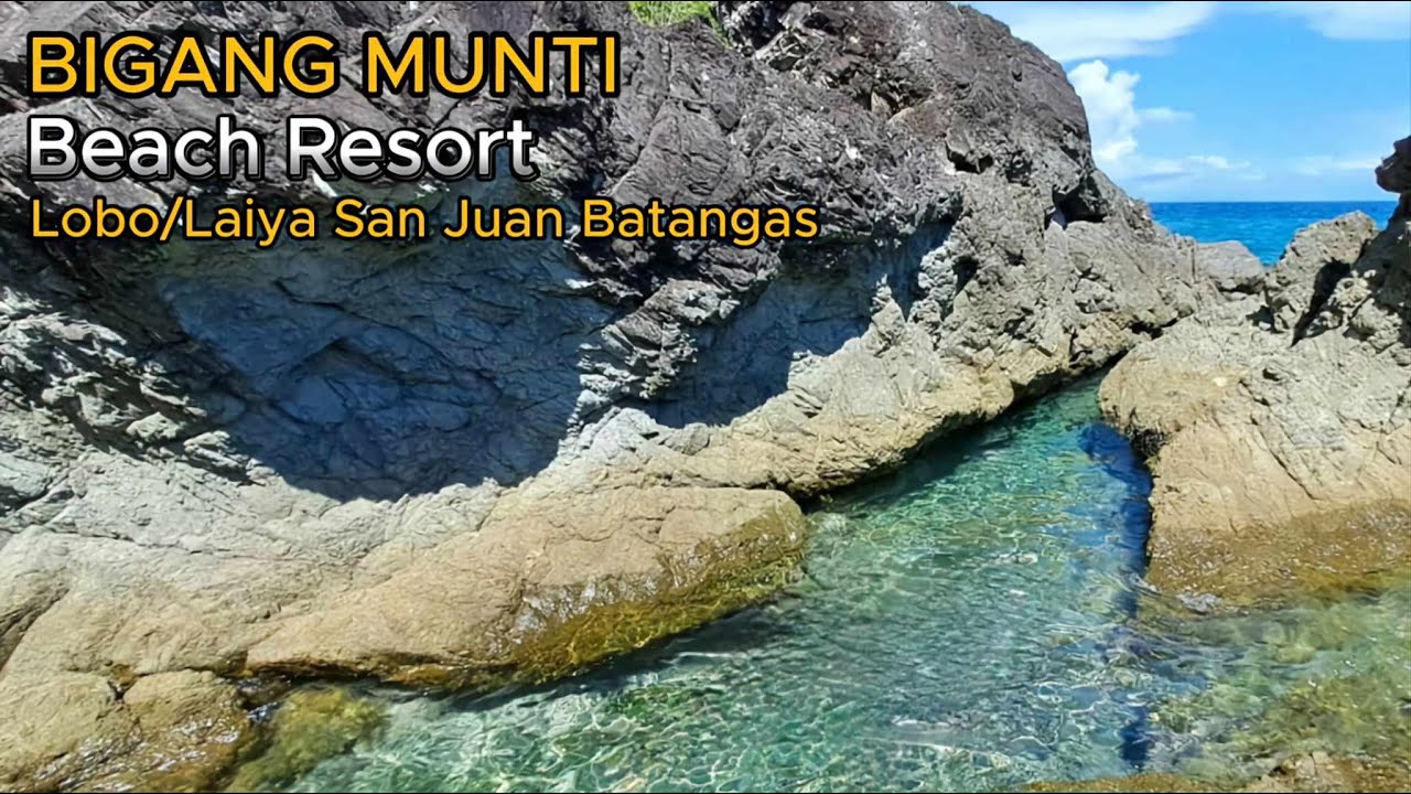 Bigang Munti Beach Resort, Lobo/Laiya San Juan Batangas - YouTube