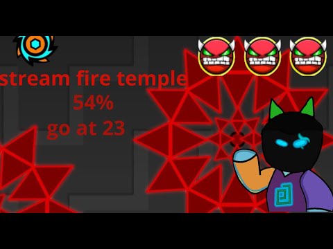 NEW HARDEST livestream fire temple gd with @kovalt6 54% go at 23 24-93 ...