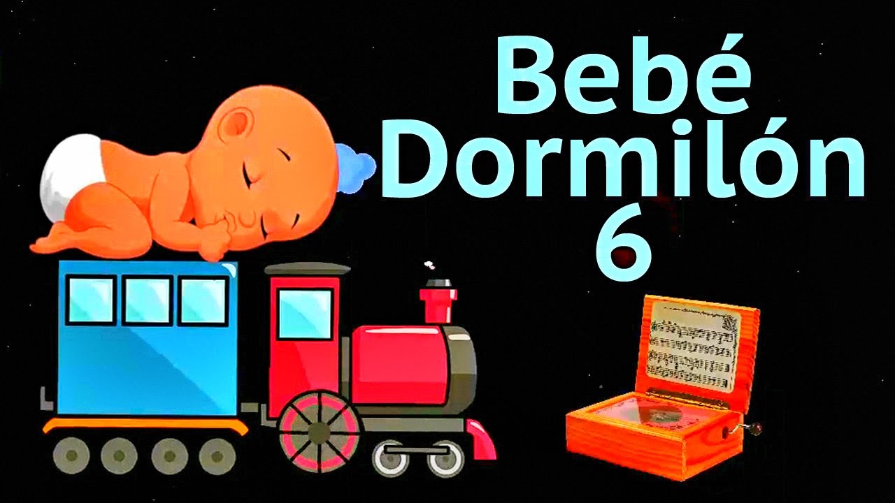 Sueño Profundo y Relajante - Bebé Dormilón 6 - Canciones de Cuna - YouTube