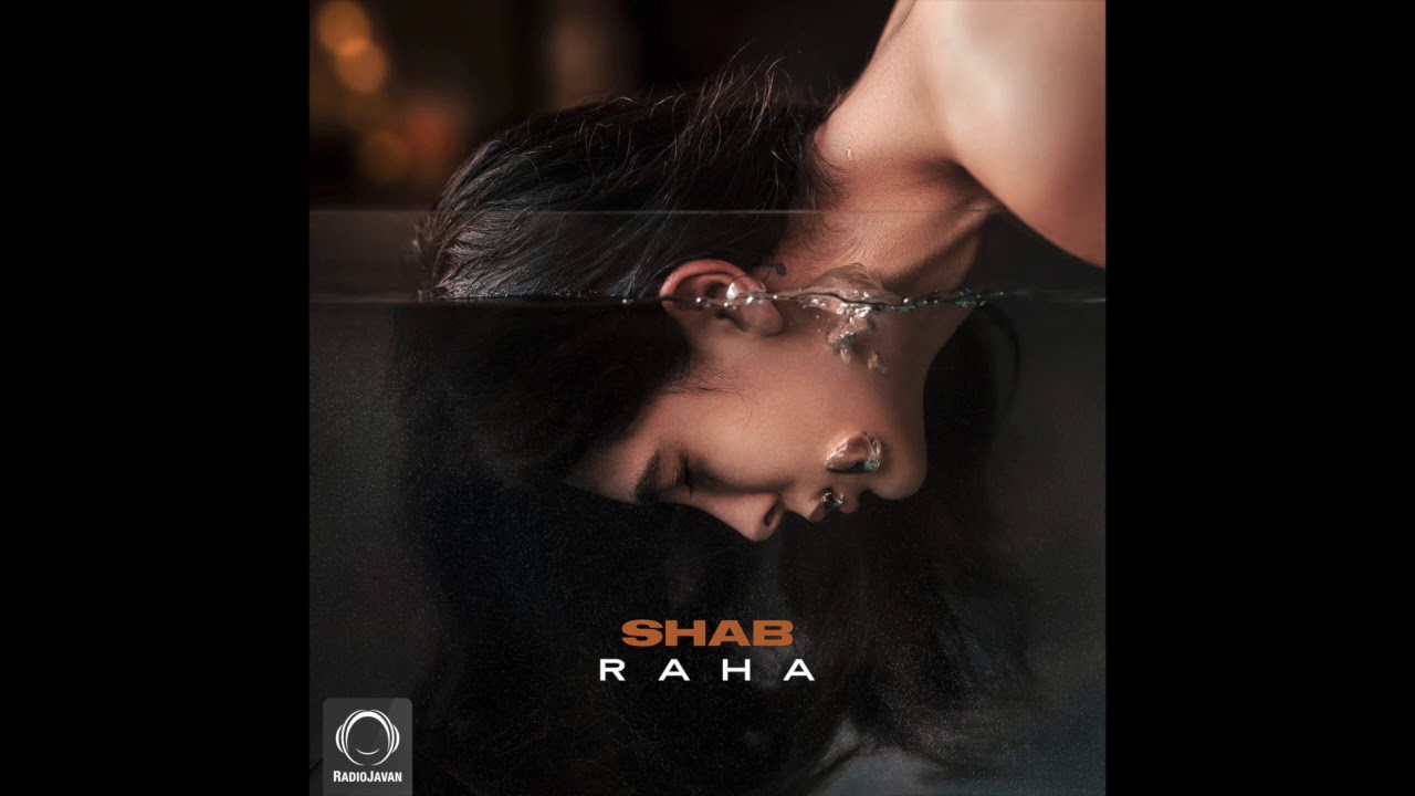 Raha - "Shab" OFFICIAL AUDIO - YouTube