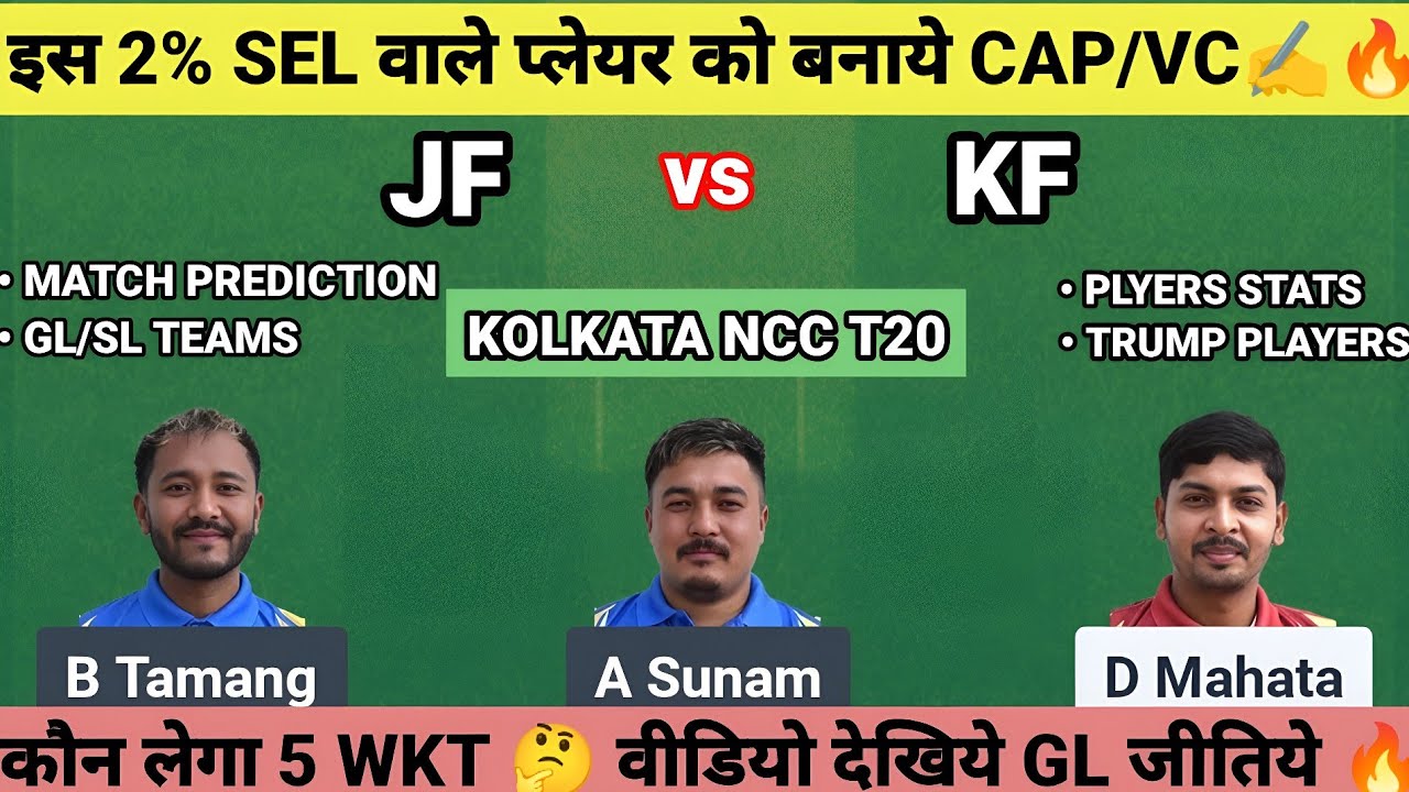 JF VS KF || JF VS KF Dream11 Prediction || JF VS KF Dream11 Team ...