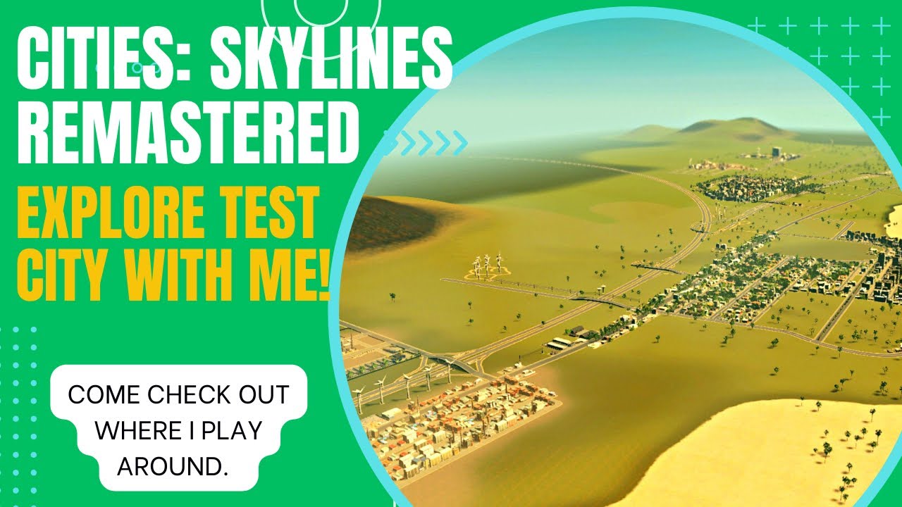 Cities Skylines Remastered - My Test City Tour. - YouTube