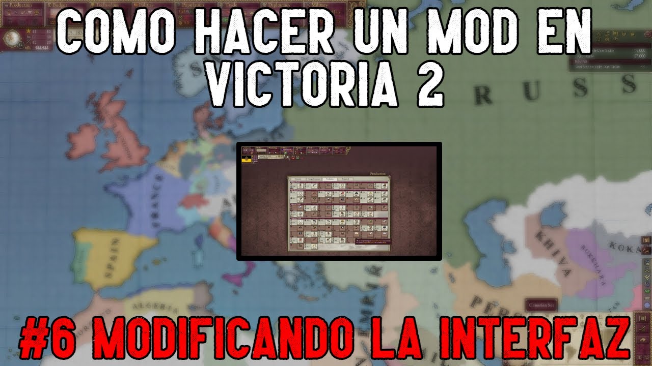 Como Hacer un Mod en Victoria 2 || Modificando la Interfaz || #6 - YouTube