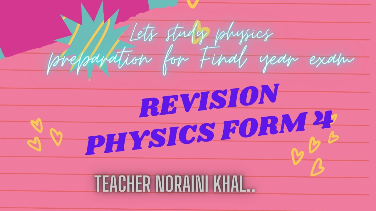 REVISION PHYSICS FORM 4 :PAPER 2 SECTION A - YouTube