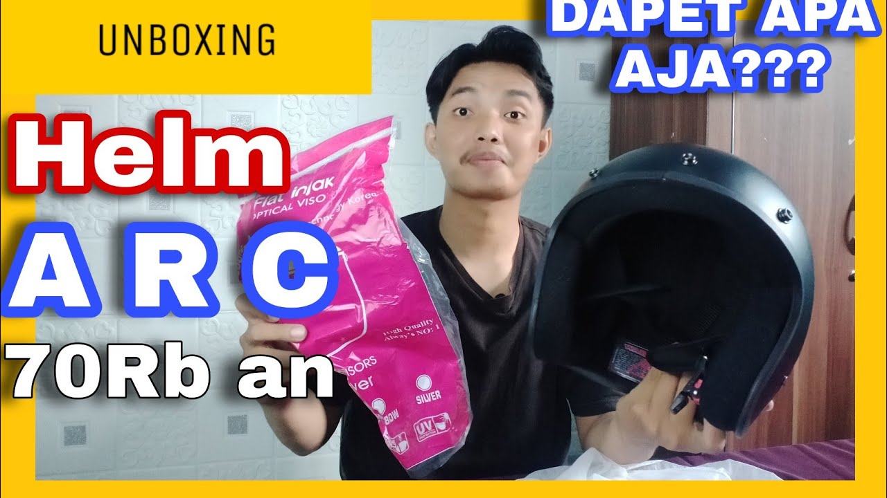 UNBOXING HELM ARC || Helm ARC Harga 70rb an - YouTube