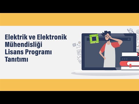 ODTÜ Elektrik ve Elektronik Mühendisliği Lisans Programı Tanıtımı