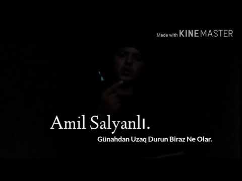 Amil Salyanlı Şeir 2017.