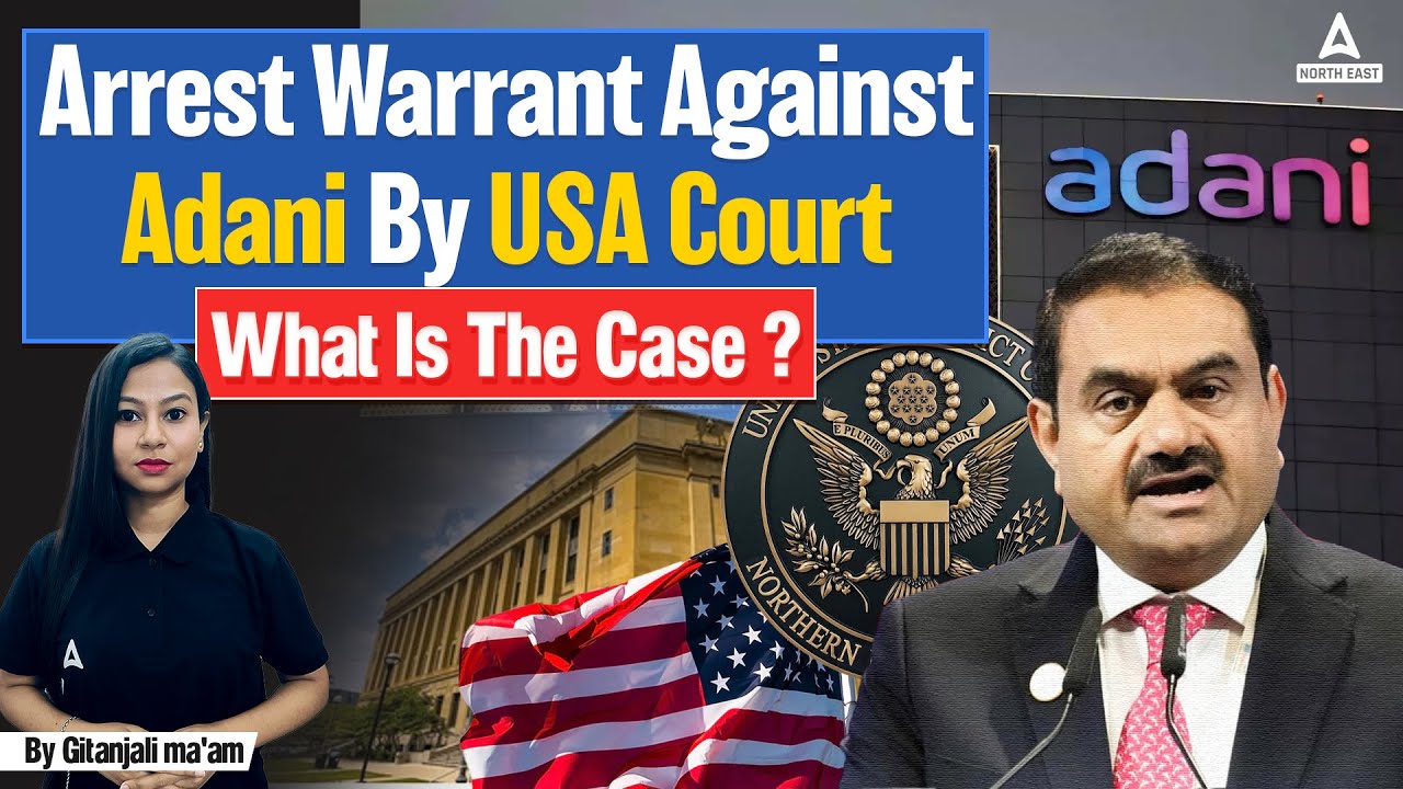 USA will Arrest Gautam Adani? Why is Adani Group in BIG Trouble over ...