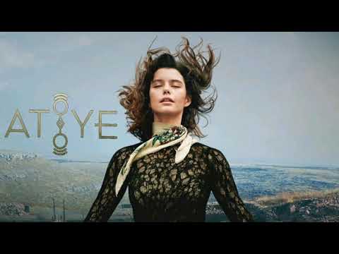 Atiye Dizi Müzikleri - Towards The Unknown | Atiye Soundtracks