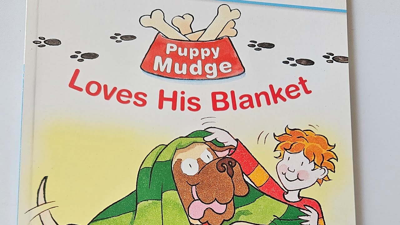 Read With Me! Puppy Mudge. Loves His Blanket - YouTube