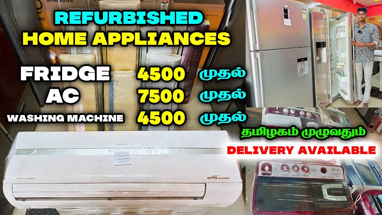 BEST Refurbished Fridge, AC, Washing Machine in Chennai || மிக குறைந்த ...