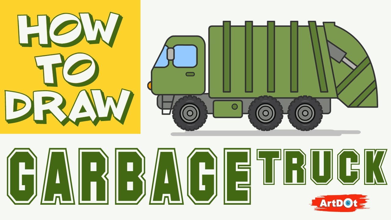 How To Draw A Garbage Truck | Draw A Garbage Truck easy | Artdot - YouTube