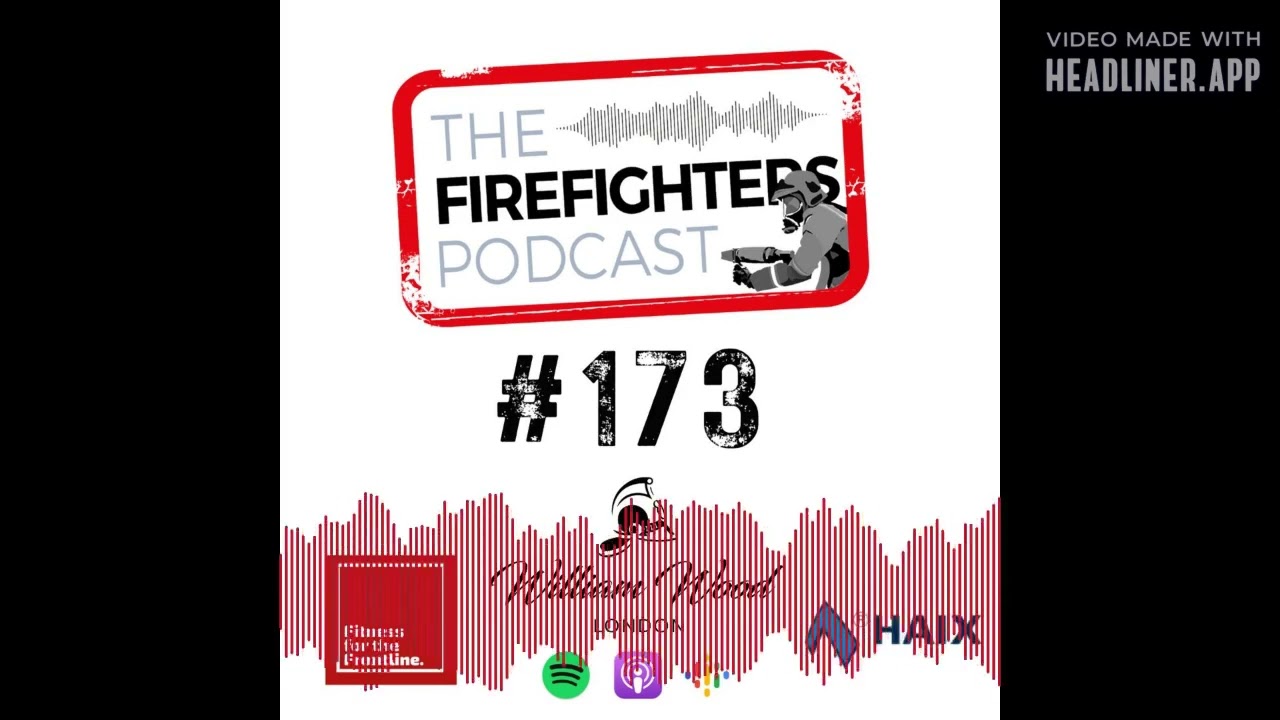 The Firefighters' Podcast - #173 The Extrication Evolution with the ...