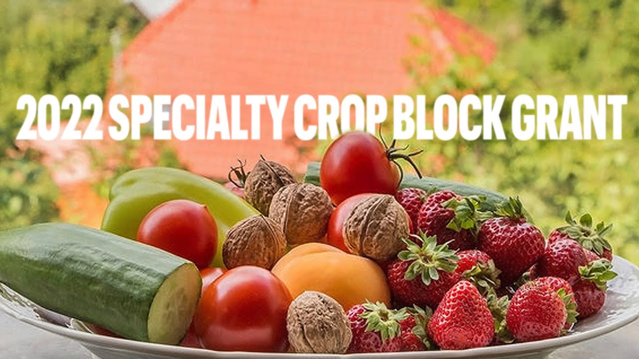 2022 Specialty Crop Block Grant - YouTube