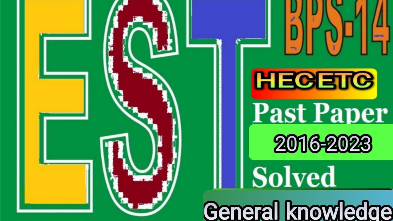 HEC EST (Elementary School Teacher) Bps-14 Solved Paper |MCQs ...