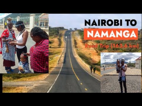 NAIROBI TO NAMANGA ROADTRIP//EXPLORING THE SCENIC BEAUTY OF KENYA - YouTube