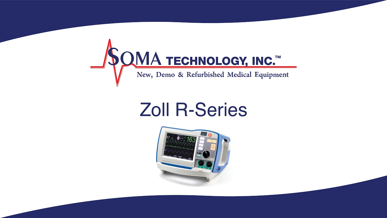 Zoll R Series - Soma Technology, Inc. - YouTube