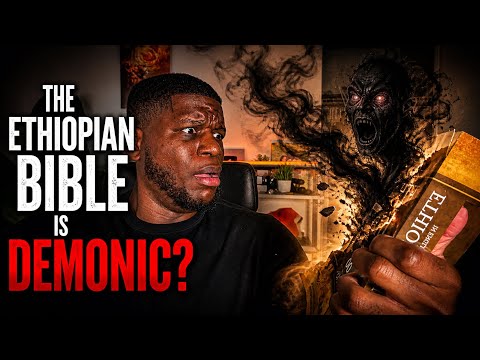A WARNING About The Ethiopian Bible… 