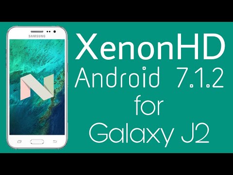XenonHD Nougat Rom for Galaxy J2 (Android 7.1.2)