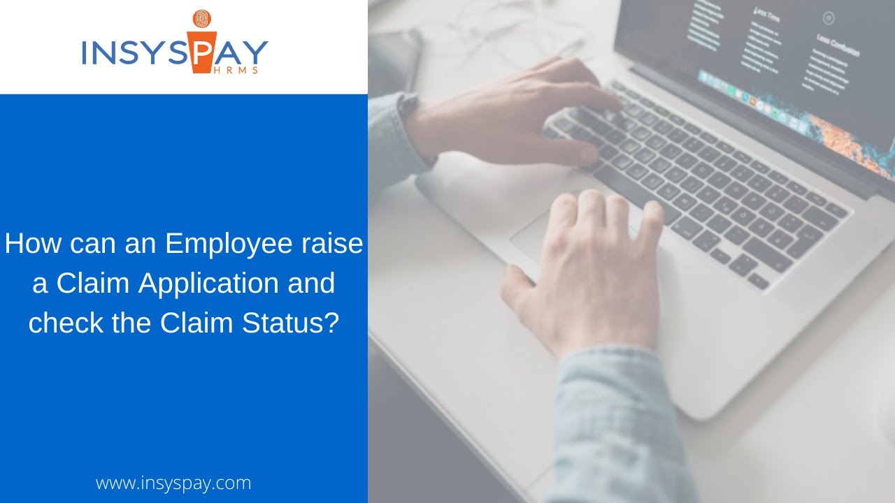 How can an Employee raise a Claim Application and Check the Claim ...