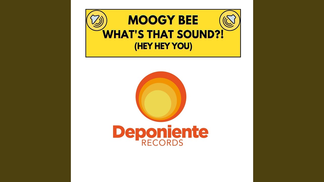 What's That Sound (Hey Hey You) - YouTube