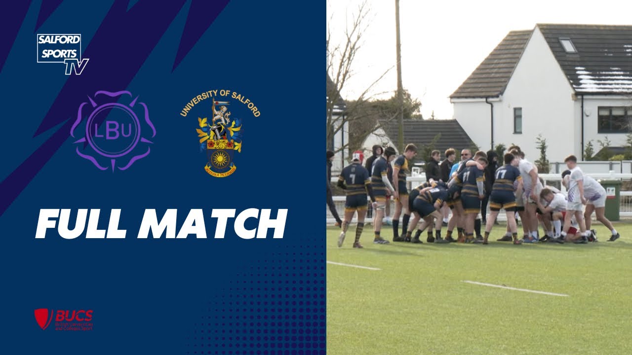 University Men's Rugby Union: Salford vs Leeds Beckett - YouTube