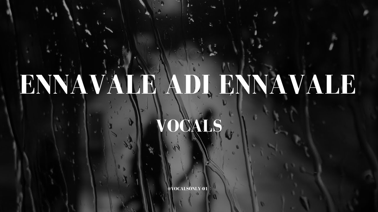 Ennavale adi ennavale song vocals | kadhalan movie| @VocalsOnly-01 ...