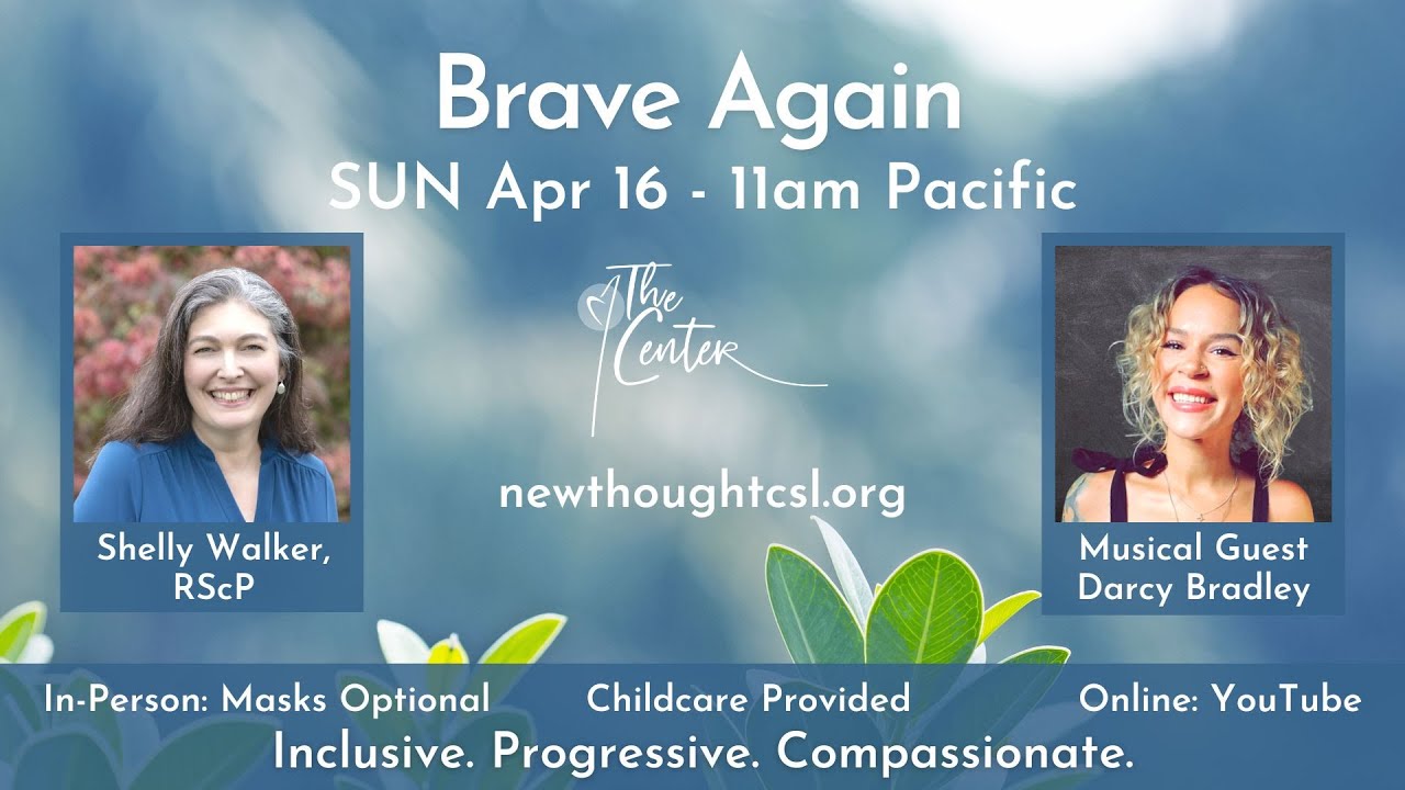 Brave Again with Shelly Walker, RScP & Ministerial Student - Sundays at ...