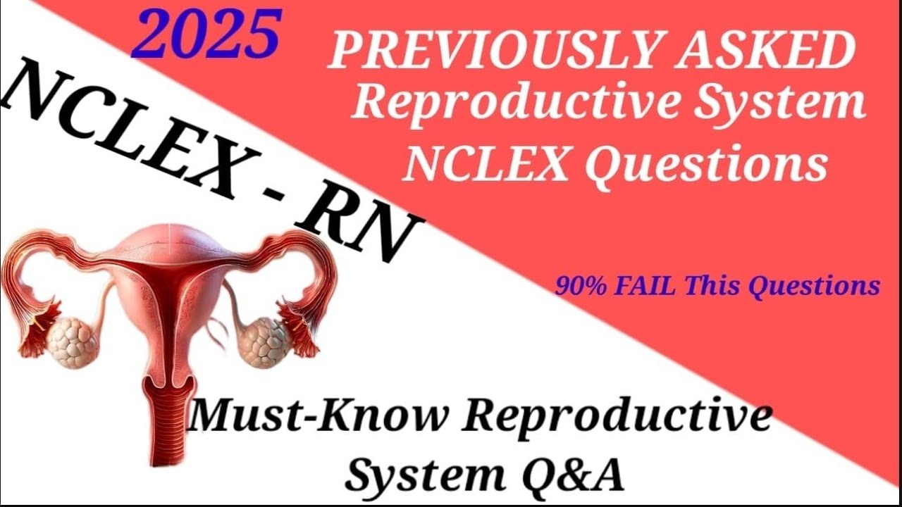 maternity and reproductive System NCLEX questions/ Last-Minute NCLEX ...