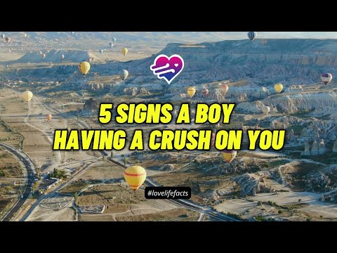 5 Signs A Boy Having A Crush On You | Crush Facts - YouTube