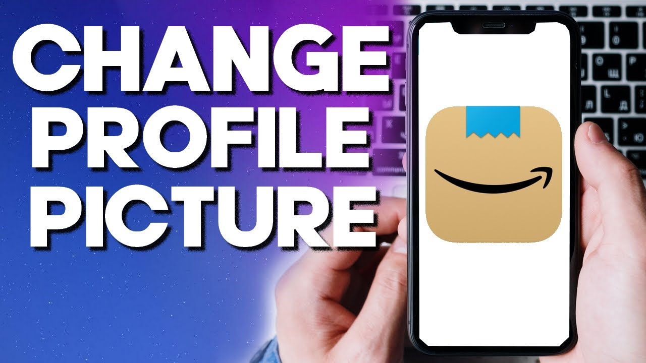 How To Change Profile Picture on Amazon Shopping Mobile Phone App - YouTube
