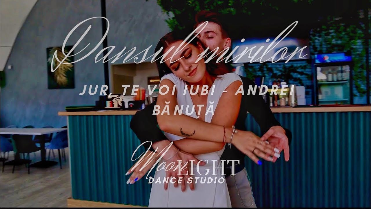 Dansul Mirilor - Andrei Bănuță | Jur, Te Voi Iubi | MoonLight Dance Studio - YouTube