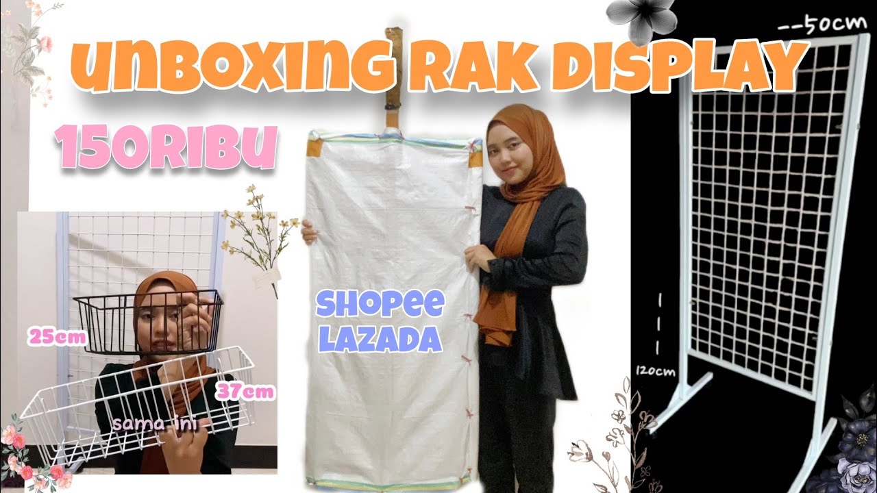 unboxing rak ram untuk display produk di toko shopee dan lazada - YouTube