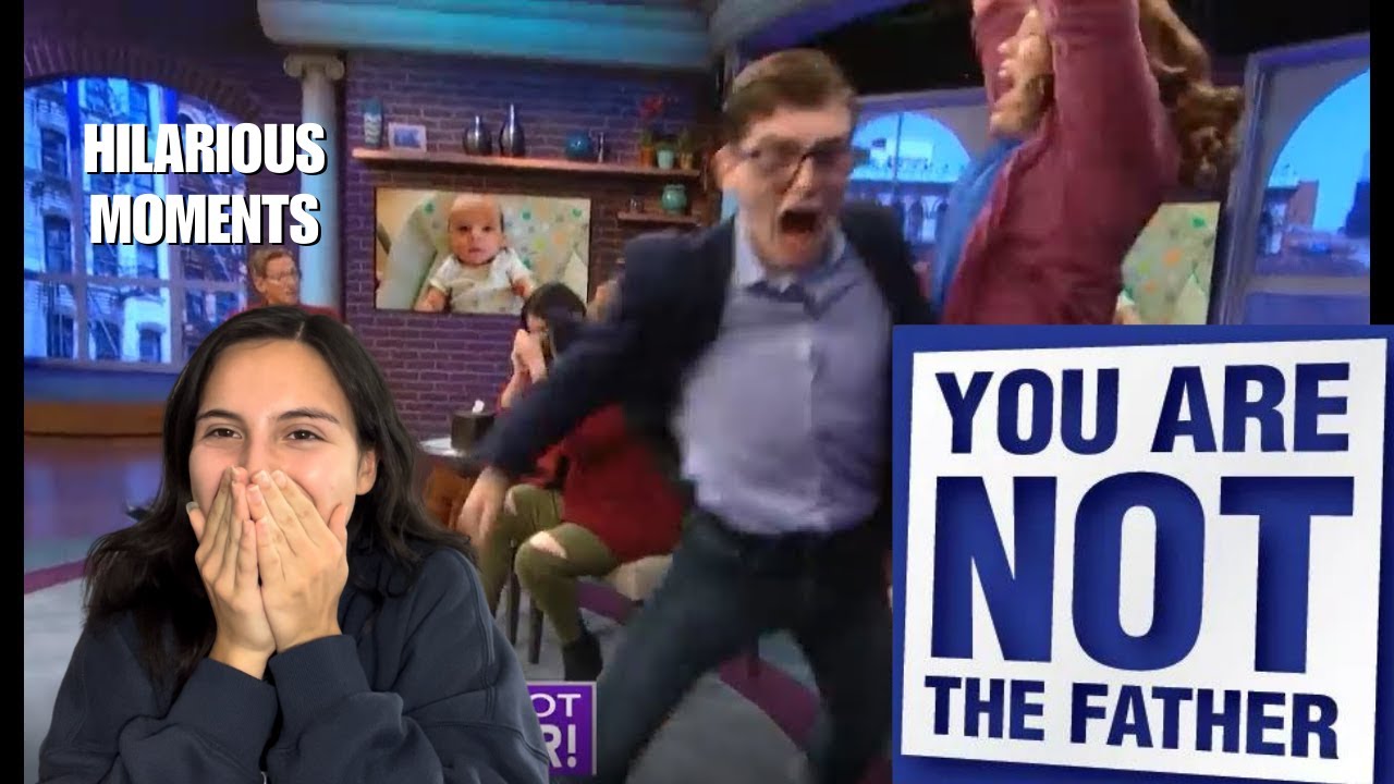 FUNNIEST "YOU ARE NOT THE FATHER" MOMENTS - Reaction! - YouTube