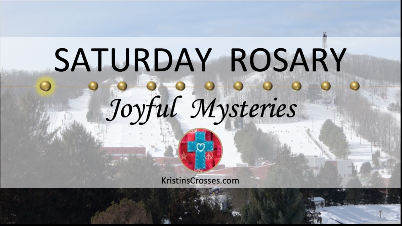 Saturday Rosary • Joyful Mysteries of the Rosary 💙 Saturday, February ...