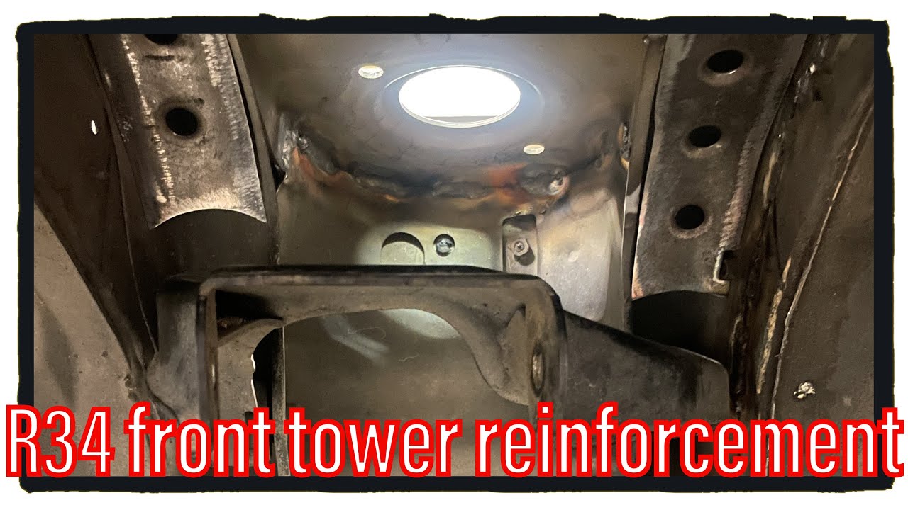 R34 front strut tower reinforcement - R34 GTT to GTR conversion [Ep22 ...