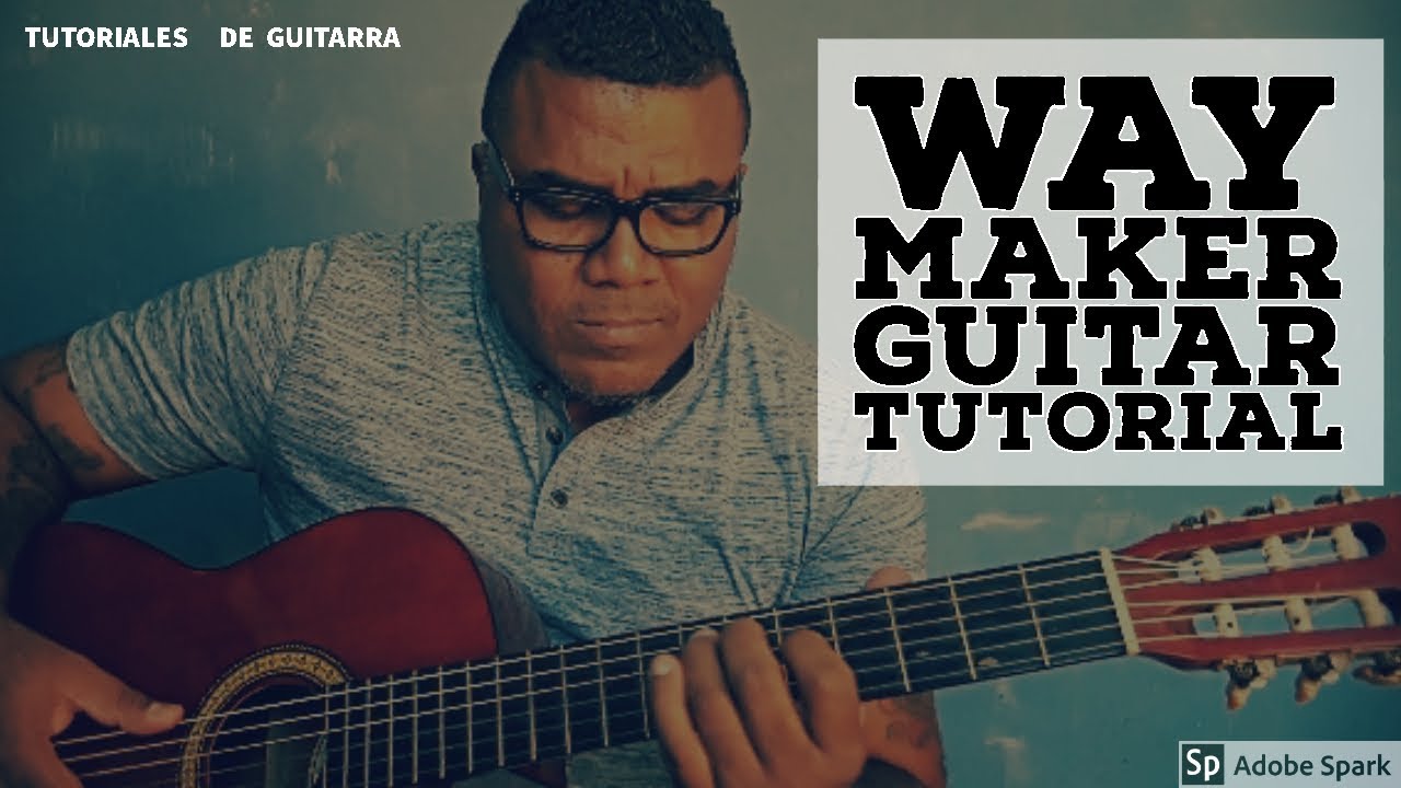 Way Maker - Sinach - Acoustic Guitar Tutorial - Abre Caminos - YouTube