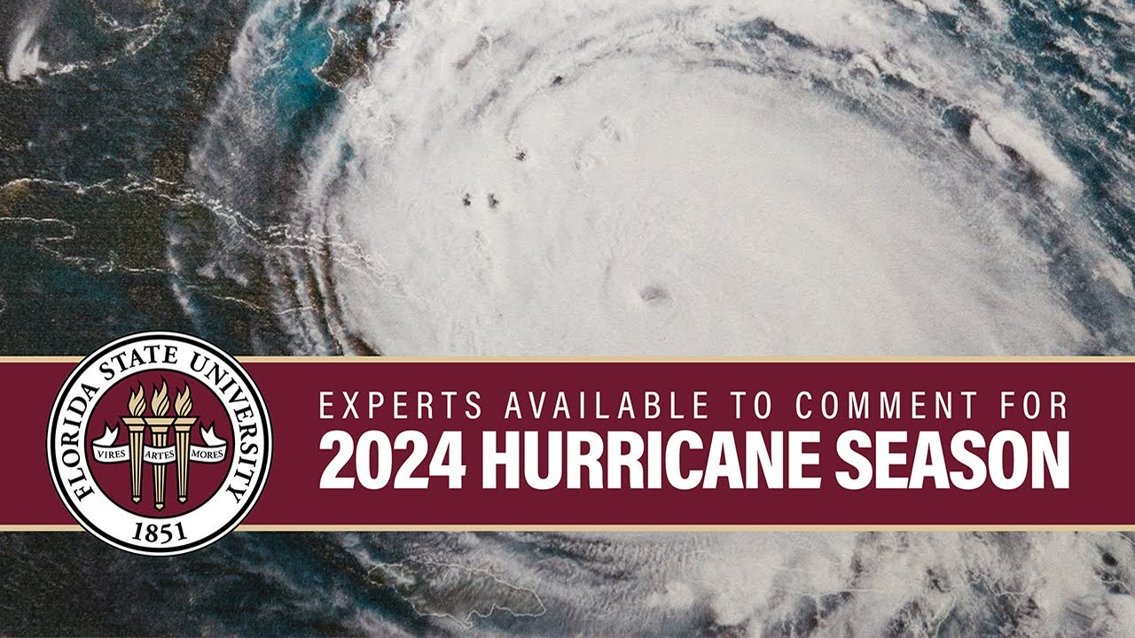 2024 Florida State Hurricane Season Expert Briefing - YouTube