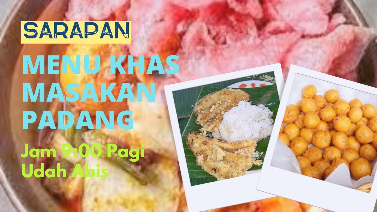 SARAPAN PAGI MASAKAN PADANG JAM 9 PAGI UDAH ABIS - YouTube