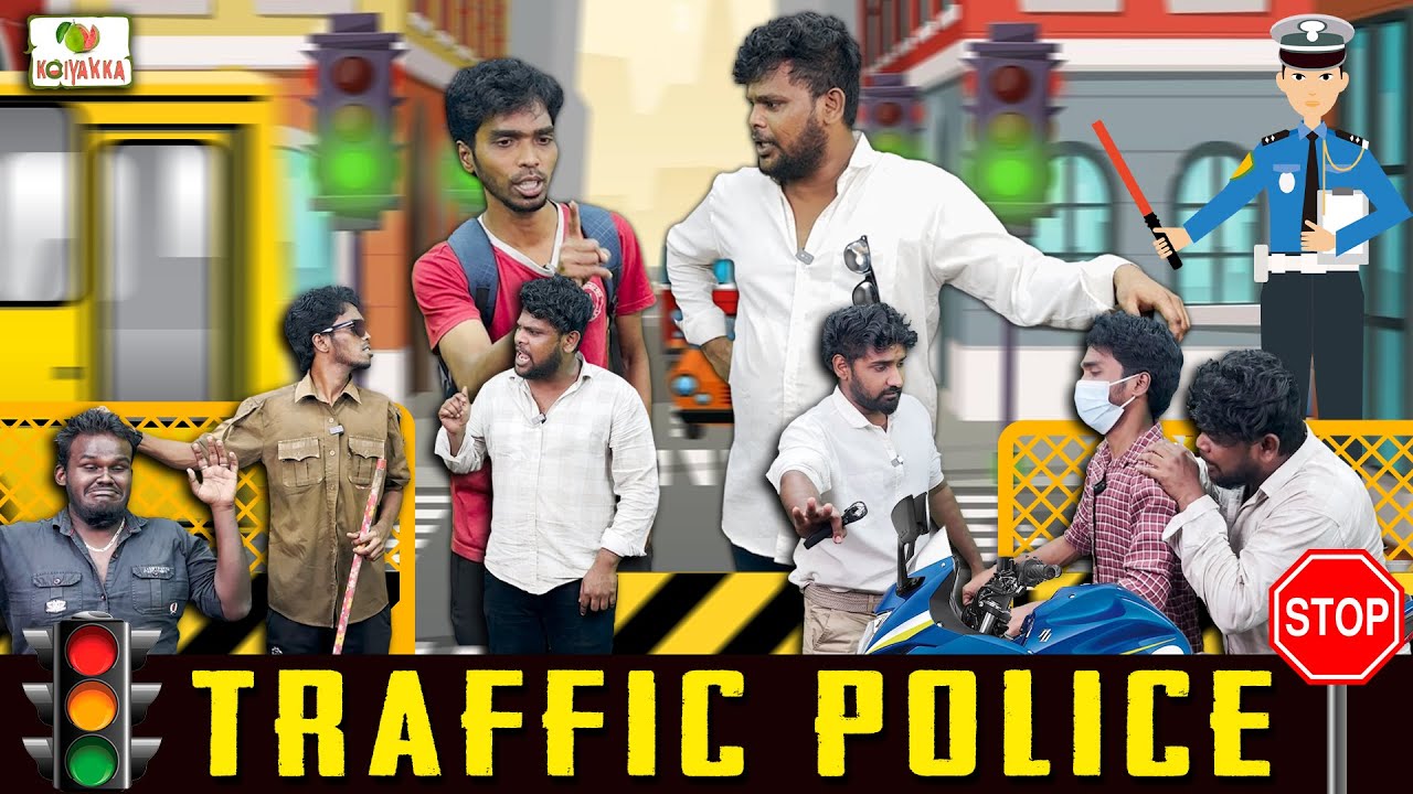 Traffic Police | Ajith & Deepan | Koiyakka - YouTube