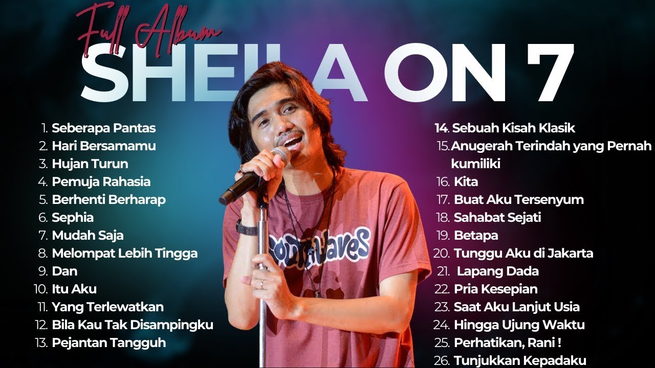 FULL ALBUM Sheila On 7 TERPOPULER - BEST SONG SHEILA ON 7 ERA 2000an ...