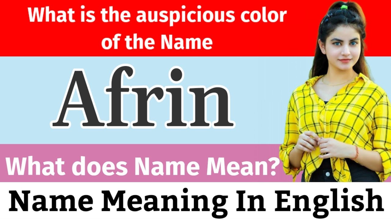 Afrin Name Meaning In English | Afrin Meaning | What Is The Meaning Of Name Afrin | Baby Names # ...