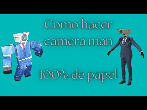 Como hacer camera man versión papercraft - YouTube