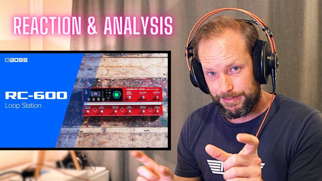 Loop Artist Reacts: Boss RC-600 Loopstation Launch Video - YouTube