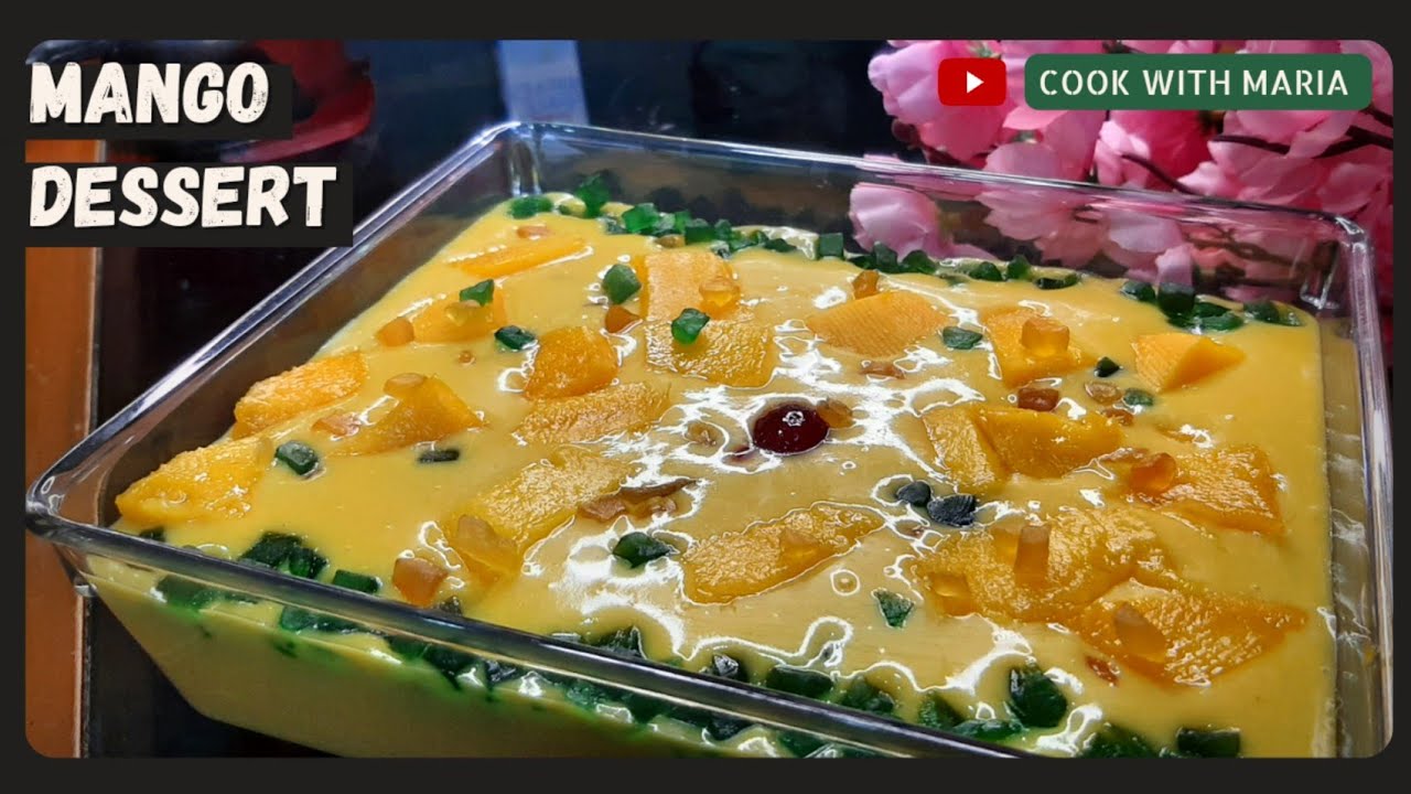 DELICIOUS MANGO DESSERT |EASY MANGO RECIPE|QUICK RECIPE |DESSERT ...
